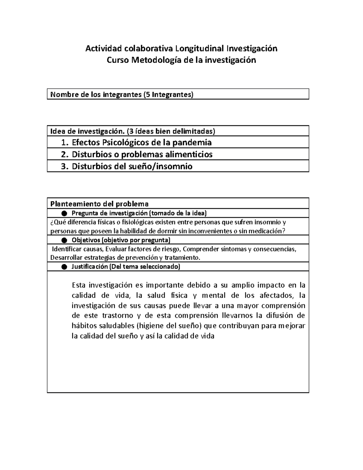 Actividad Longitudinal Investigación-1 (1) - Actividad colaborativa ...