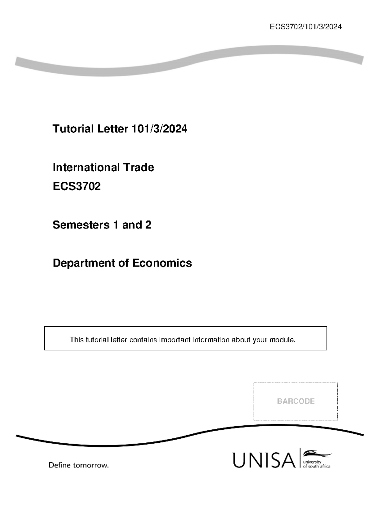 ECS3702 TL101 3 2024 - ECS3702/101/3/ 2024 Tutorial Letter 101/ 3 ...