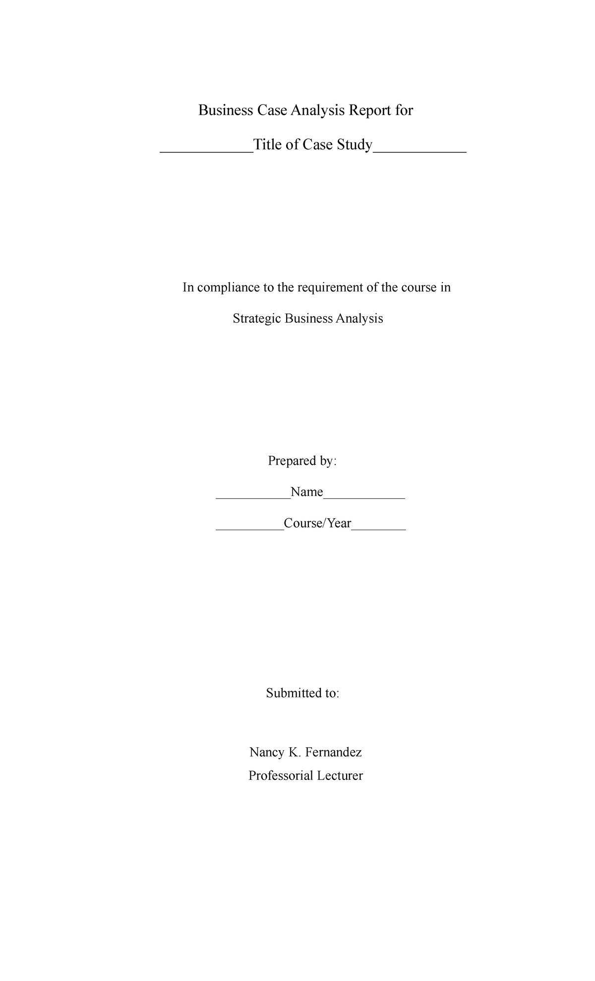 SMC Case Study - Business Case Analysis Report for Title of Case Study ...