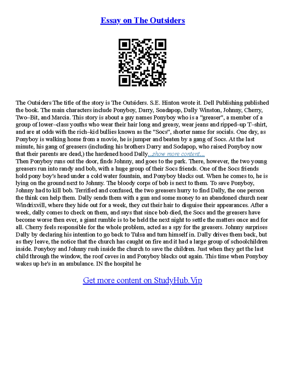 Essay On The Outsiders - Essay on The Outsiders The Outsiders The title ...