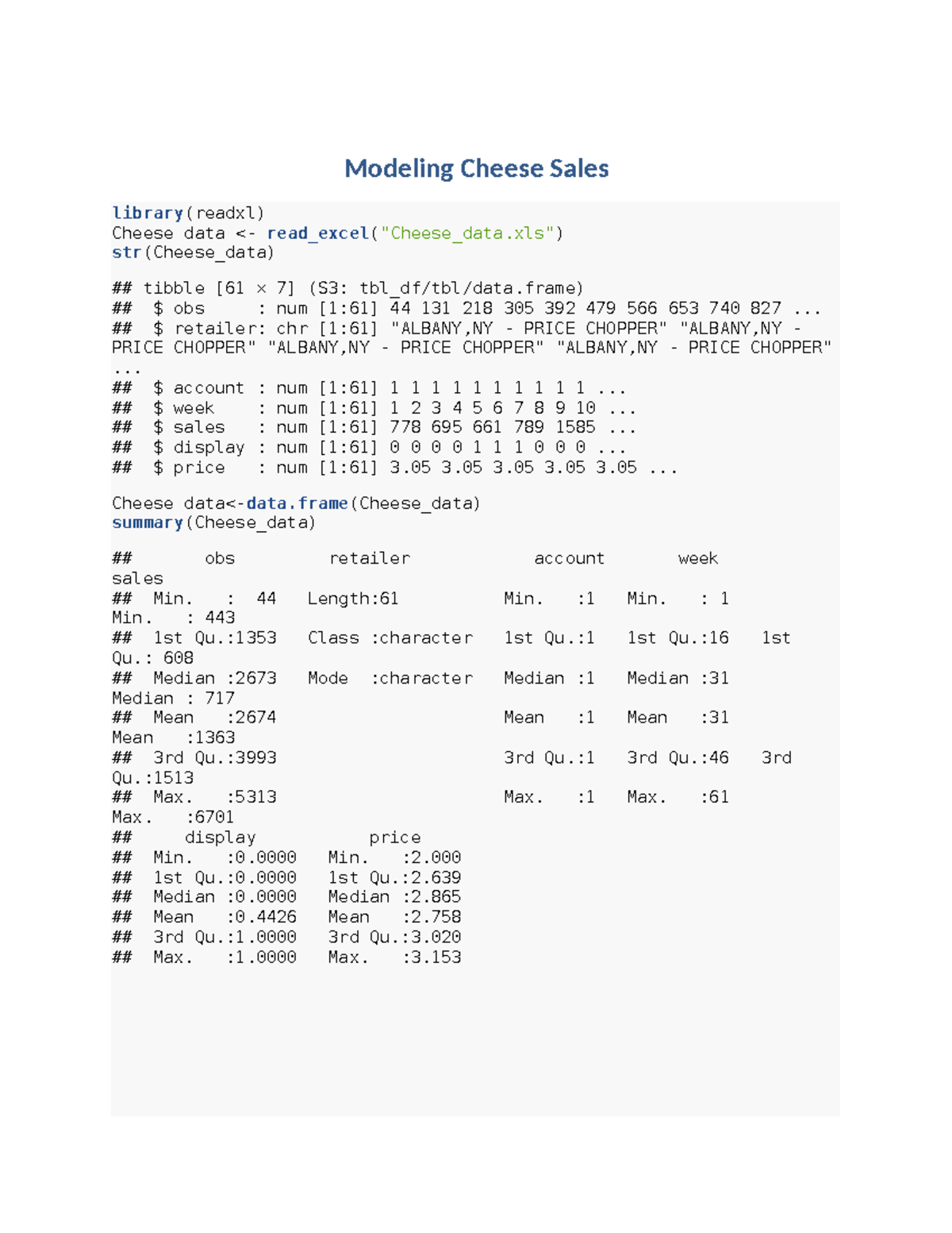 Cheese Analysis Practice - Modeling Cheese Sales library(readxl) Cheese ...