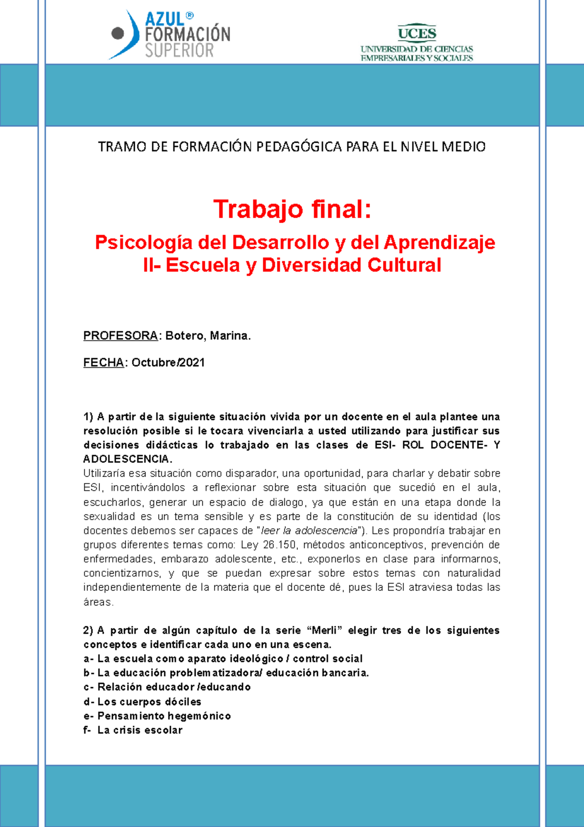 Psicología del Desarrollo y del Aprendizaje 2 - TRAMO DE FORMACIÓN PEDAGÓGICA PARA EL NIVEL ...