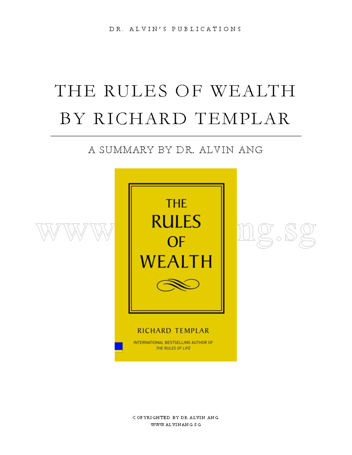 The+Rules+of+Wealth+by+Richard+Templar+-++A+Summary+by+Dr+Alvin+Ang+ ...
