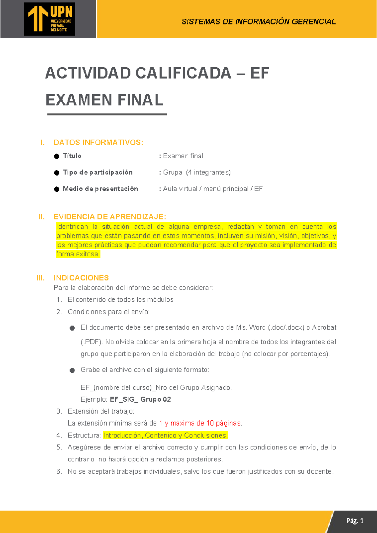 INFO.1301.EF - ESTRUCTURA - ACTIVIDAD CALIFICADA – EF EXAMEN FINAL I. DATOS INFORMATIVOS: Título ...
