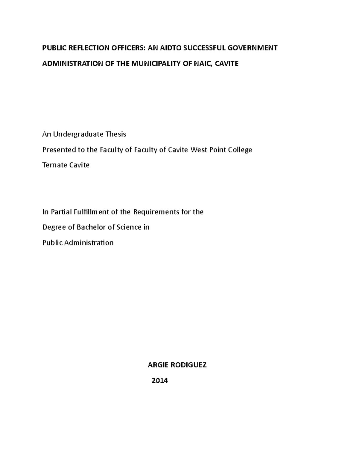 Thesis - HELP MFOR THOSE WHO NEEDS IT - PUBLIC REFLECTION OFFICERS: AN AIDTO SUCCESSFUL ...