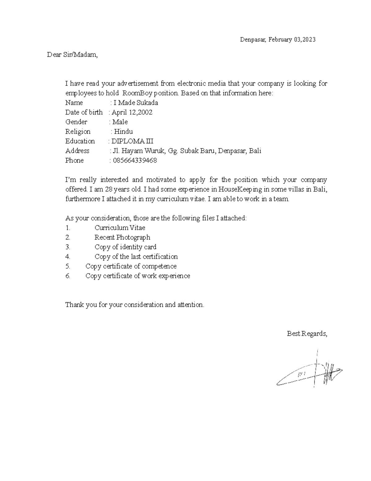CV. I MADE Sukada - Denpasar, February 03, Dear Sir/Madam, I have read ...