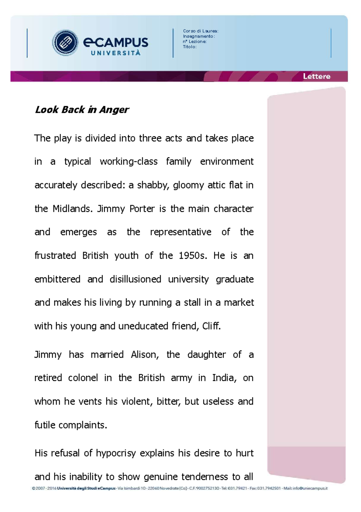 Look back in anger - Look Back in Anger The play is divided into three ...