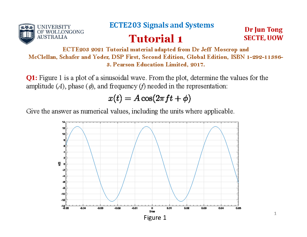 ECTE203 Tutorial 01 Questions - Dr Jun Tong SECTE, UOW 1 Tutorial 1 ECTE203 2021 Tutorial ...
