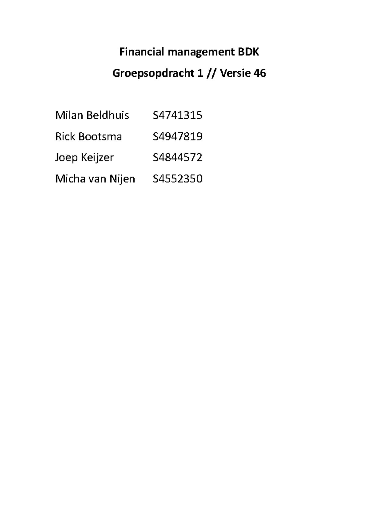 Opdracht 1 - Financial management BDK Groepsopdracht 1 // Versie Milan ...
