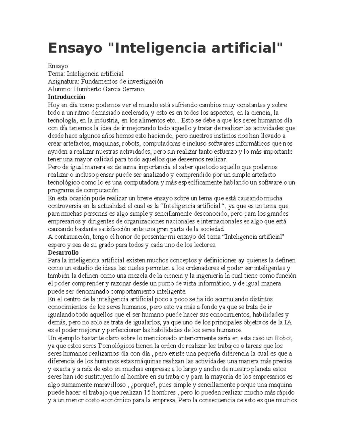 Ensayo inteligencia artificial - Ensayo "Inteligencia artificial" Ensayo Tema: - Studocu