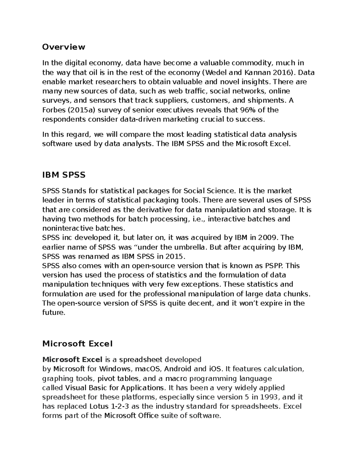Roselyn's SPSS vs. Excel - Overview In the digital economy, data have ...