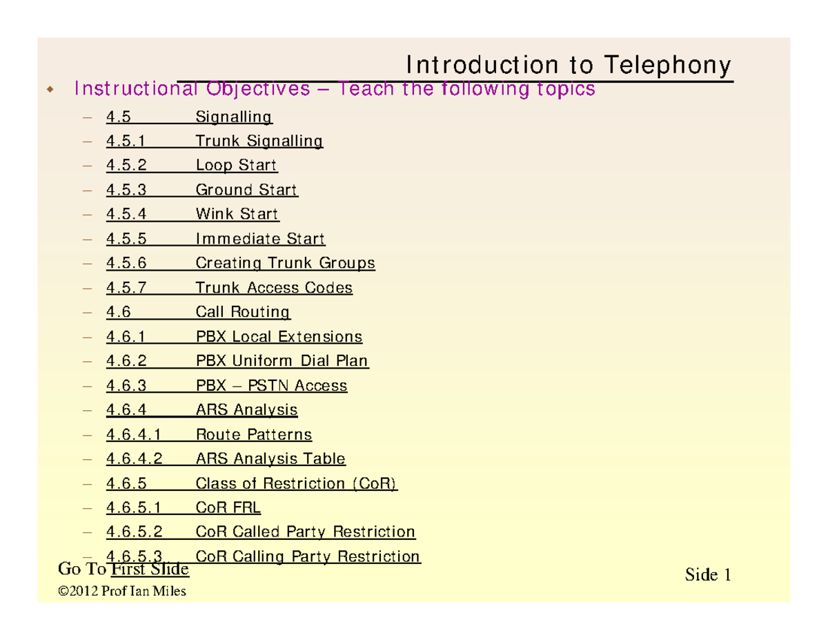 CNET225 12F Theory Wk 05 - Introduction to Telephony Go To First Slide©2012 Prof Ian Miles - Studocu