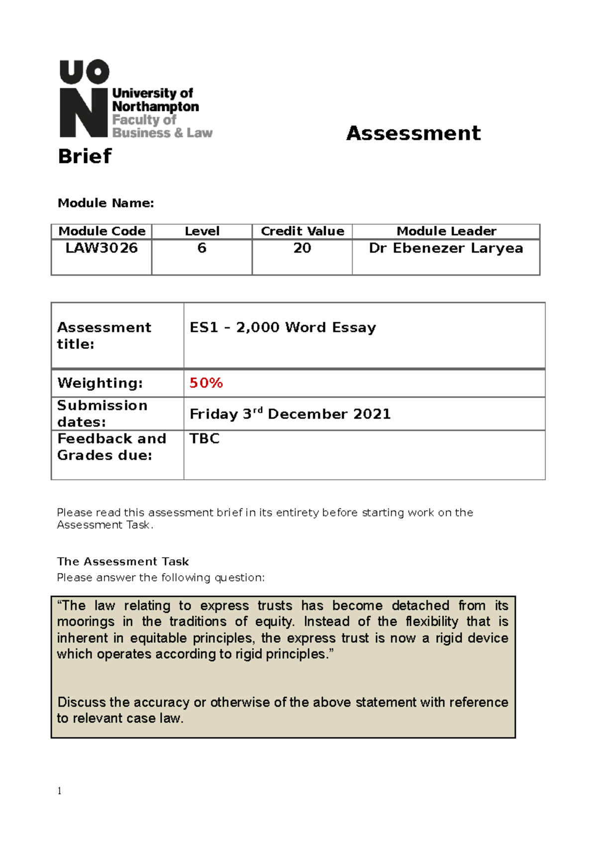 LAW3026 - ES1 Essay Briefing for class. - Assessment Brief Module Name: Module Code Level Credit ...