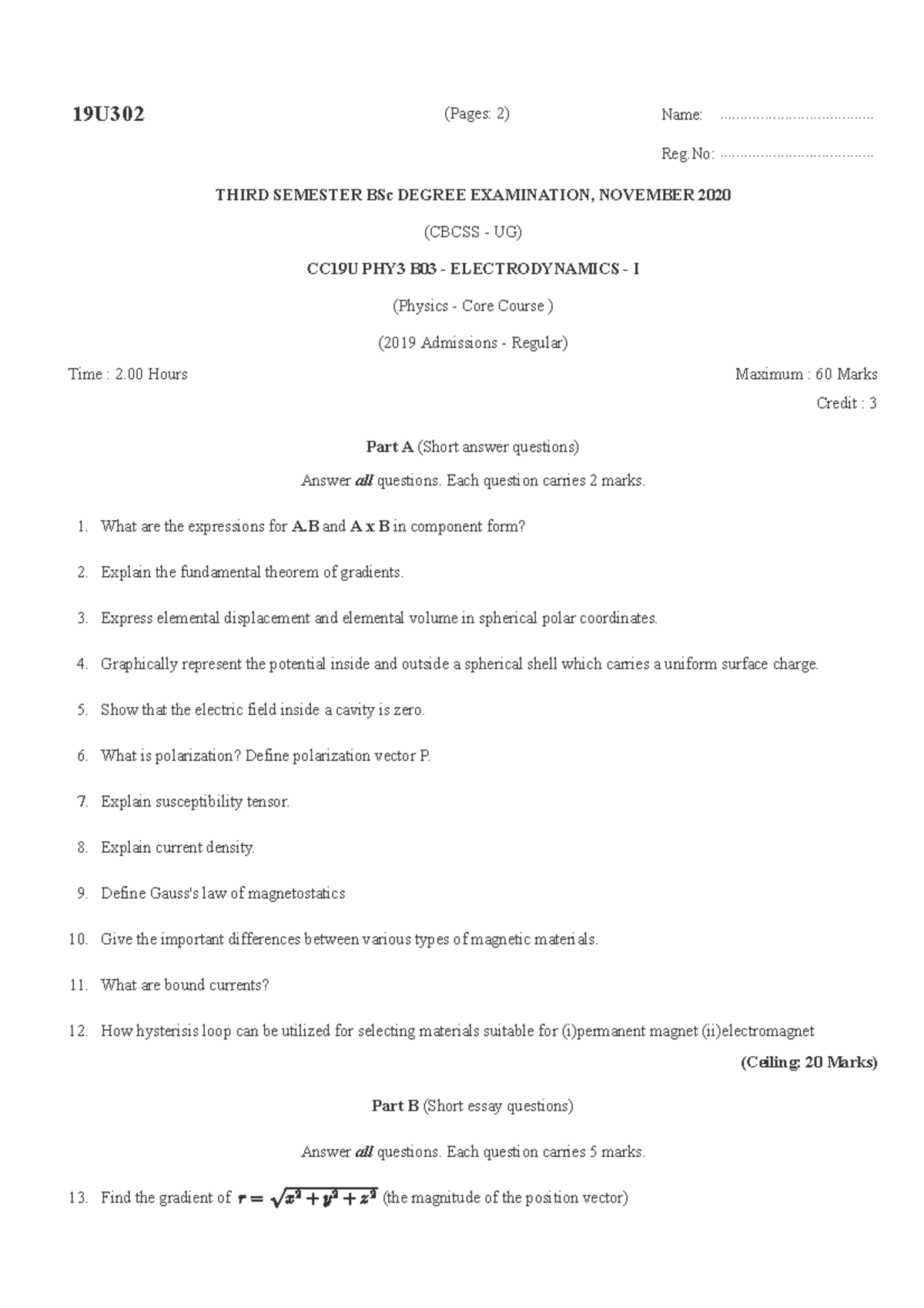 PHY3 B03 - Electrodynamics - I - Maximum : 60 Marks Credit : 3 19U302 (Pages: 2) Name: - Studocu