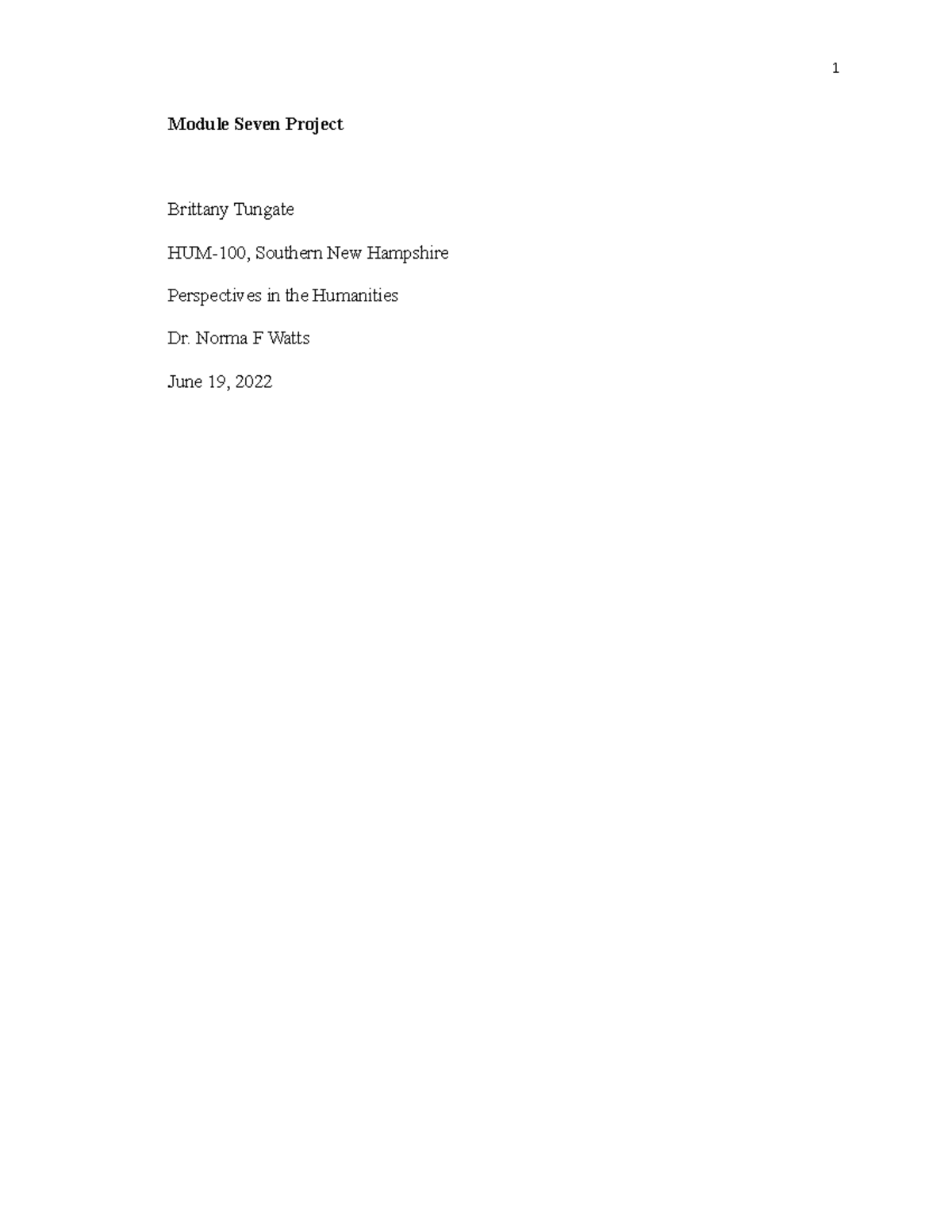 Module Seven Project - Module Seven Project Brittany Tungate HUM-100, Southern New Hampshire ...