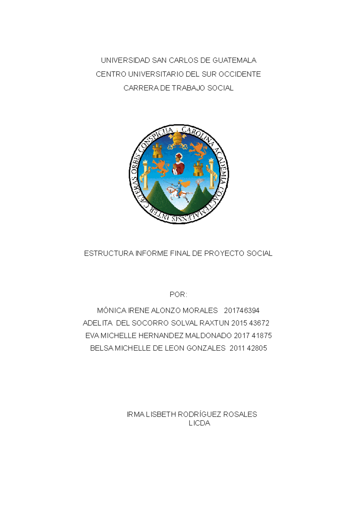 Estructura Informe Final USAC 2020 - ####### UNIVERSIDAD SAN CARLOS DE ...