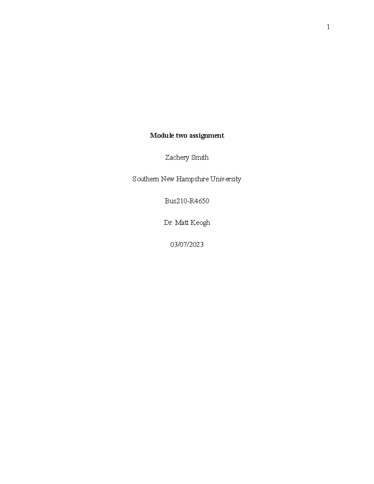 Bus 210 Module 2 assignment - 1 Module two assignment Zachery Smith ...