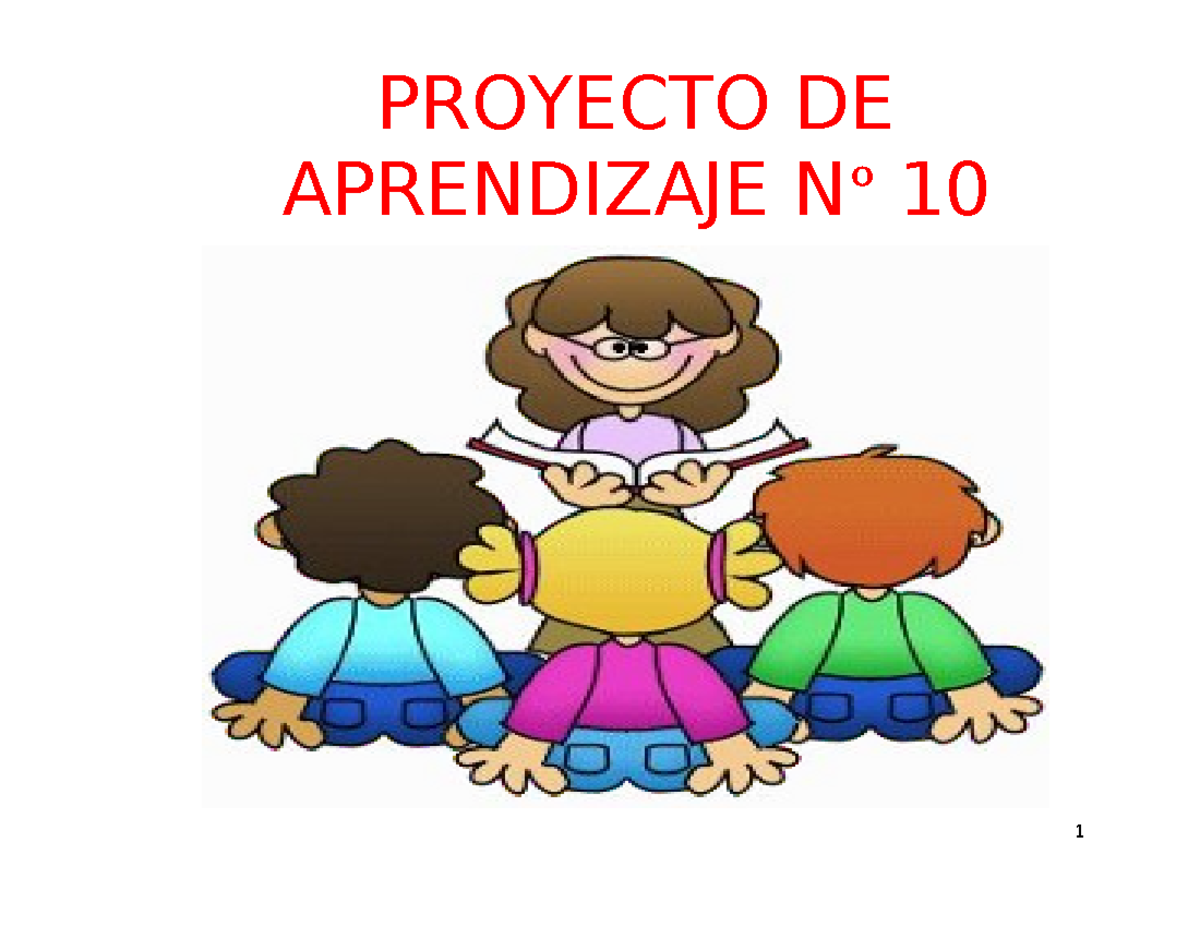 Proyecto DE Aprendizaje - PROYECTO DE APRENDIZAJE N° 10 PROYECTO DE ...