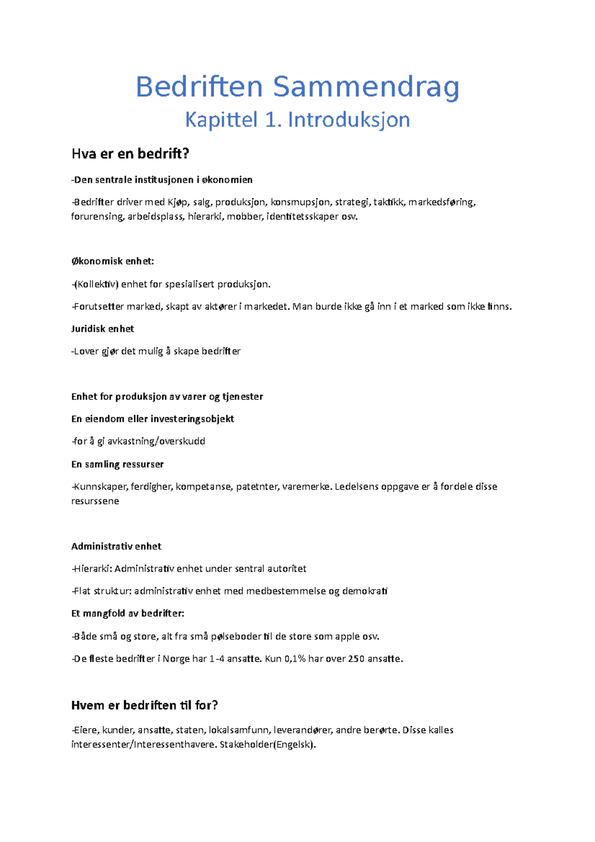 Sammendrag Bedriften - Bedriften Sammendrag Kapittel 1. Introduksjon Hva er en bedrift? -Den ...