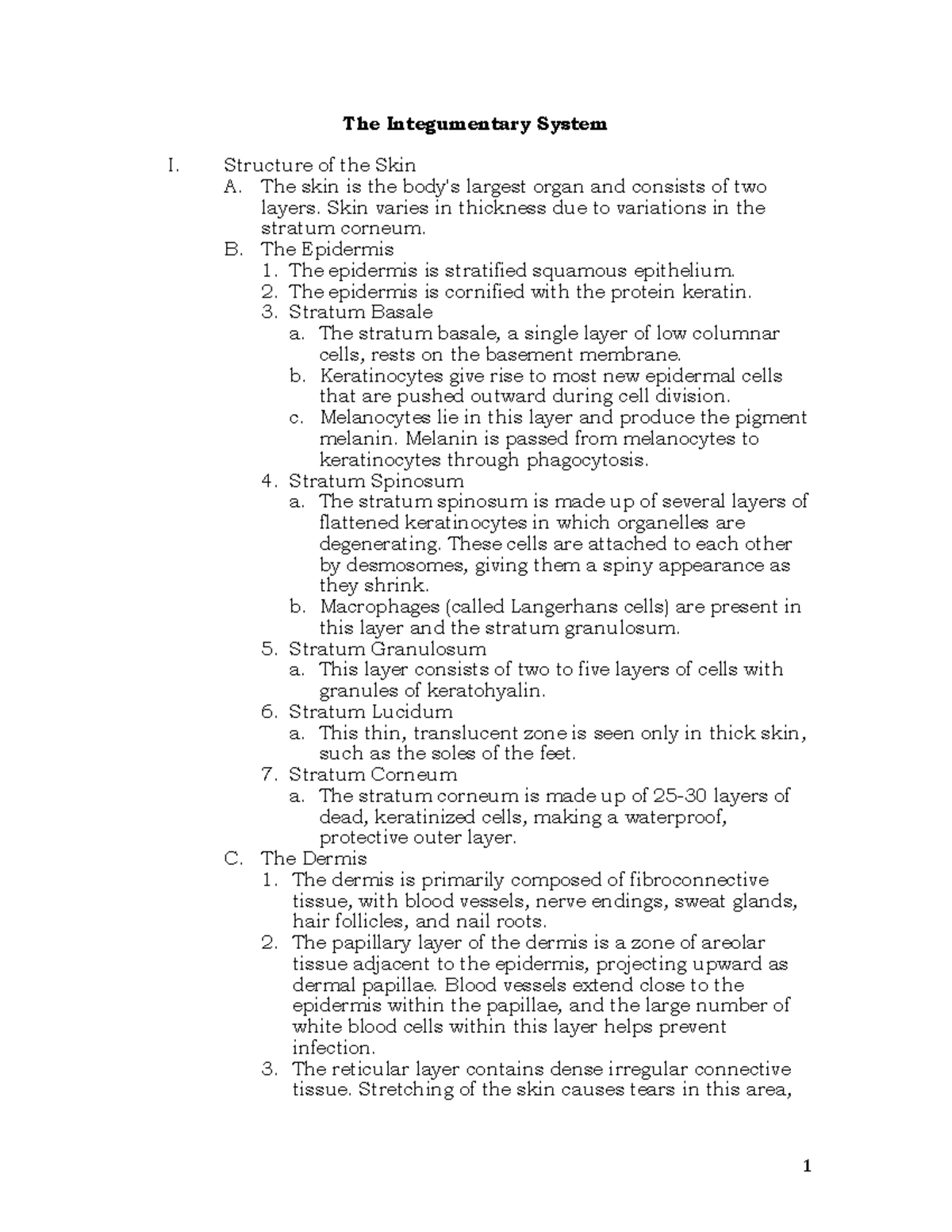 The Integumentary System - Structure of the Skin A. The skin is the ...