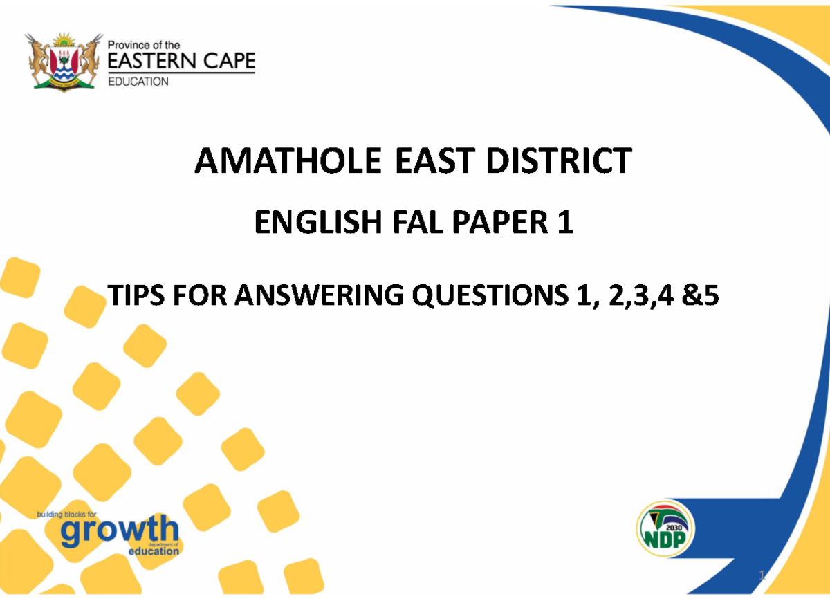 TIPS FOR Answering English FAL Paper 1 - AMATHOLE EAST DISTRICT ENGLISH ...