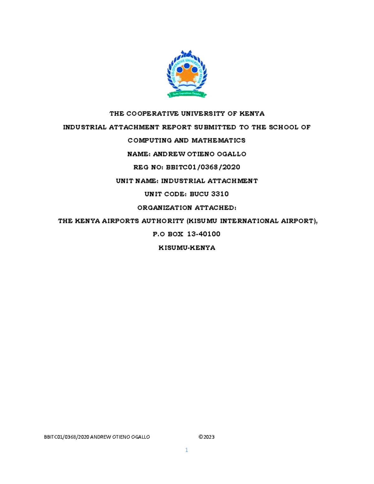Bbitc 068 Report - BBITC01/0368/2020 ANDREW OTIENO OGALLO © 2023 THE ...