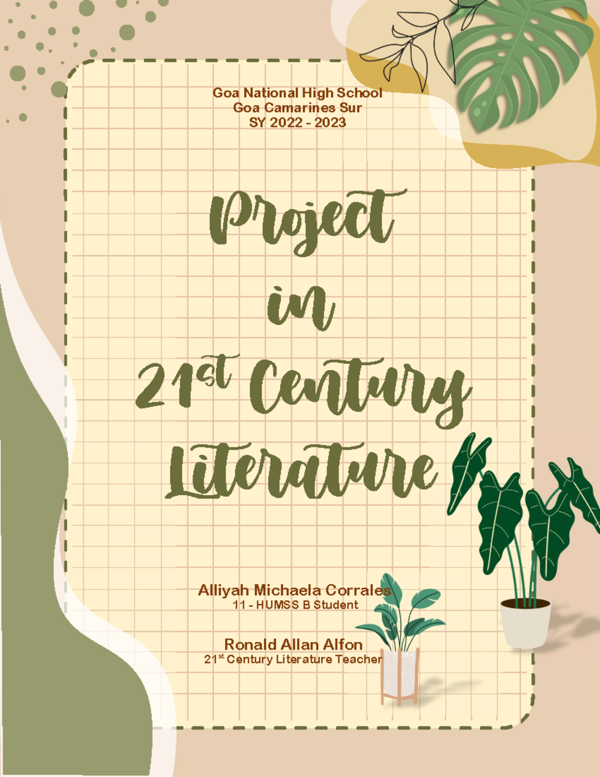 21st project - efwefew - Project in 21 st Century Literature Alliyah ...