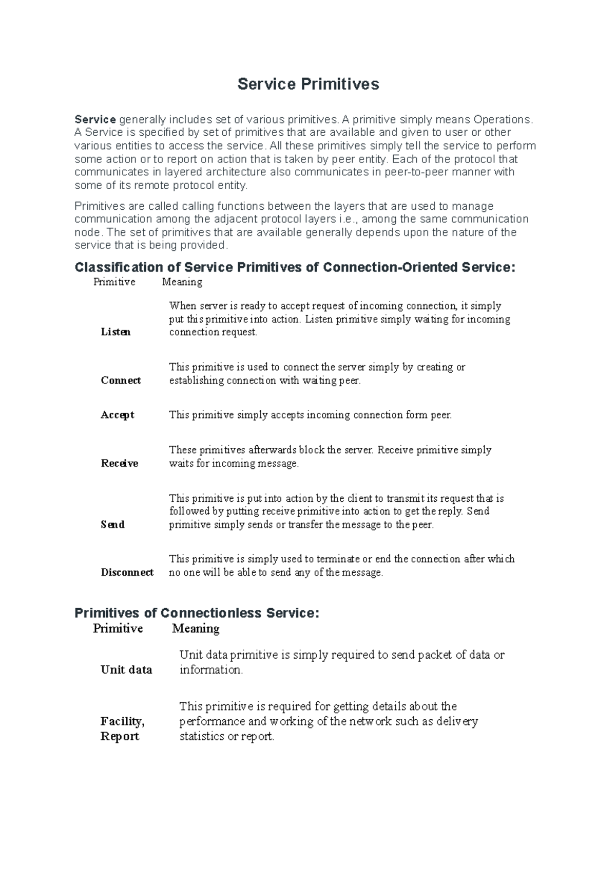 Service and Priemitives - Service Primitives Service generally includes ...