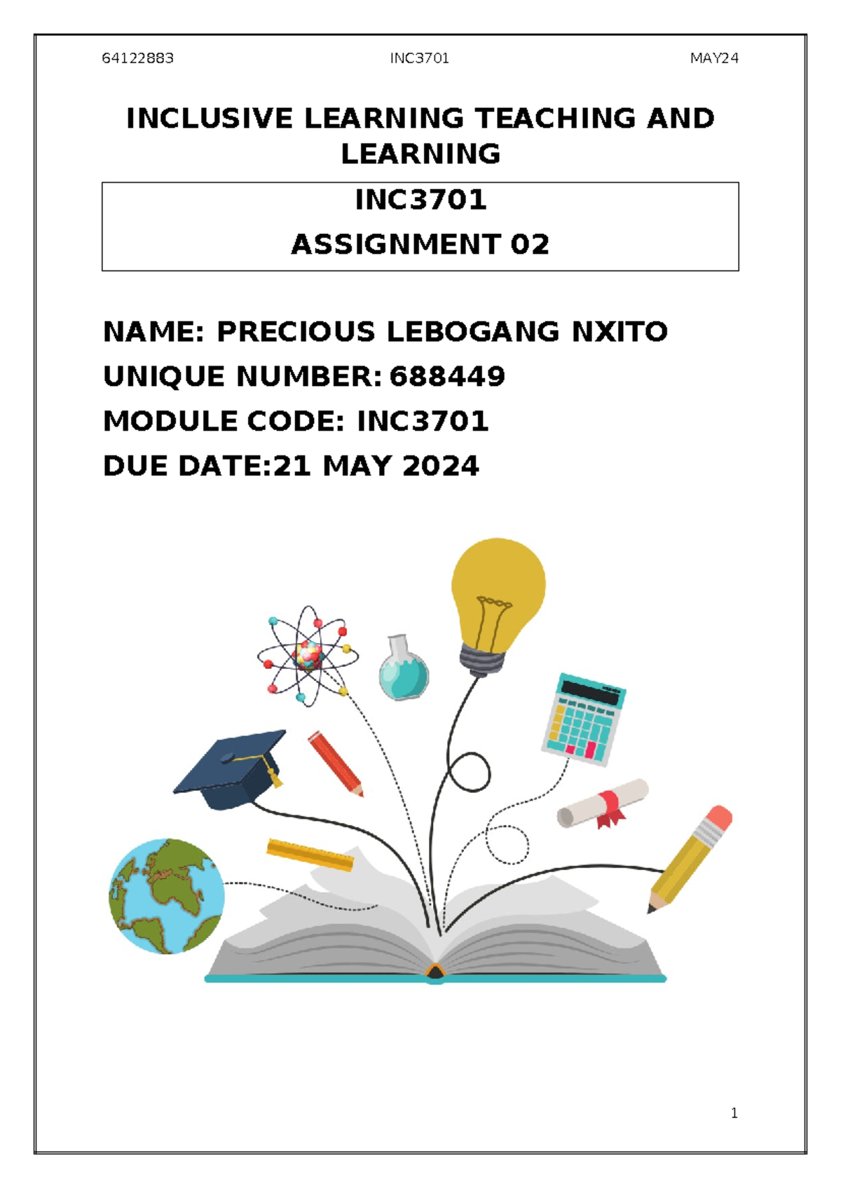 INC3701 ASS2 - assessment guidelines - INCLUSIVE LEARNING TEACHING AND LEARNING INC ASSIGNMENT ...