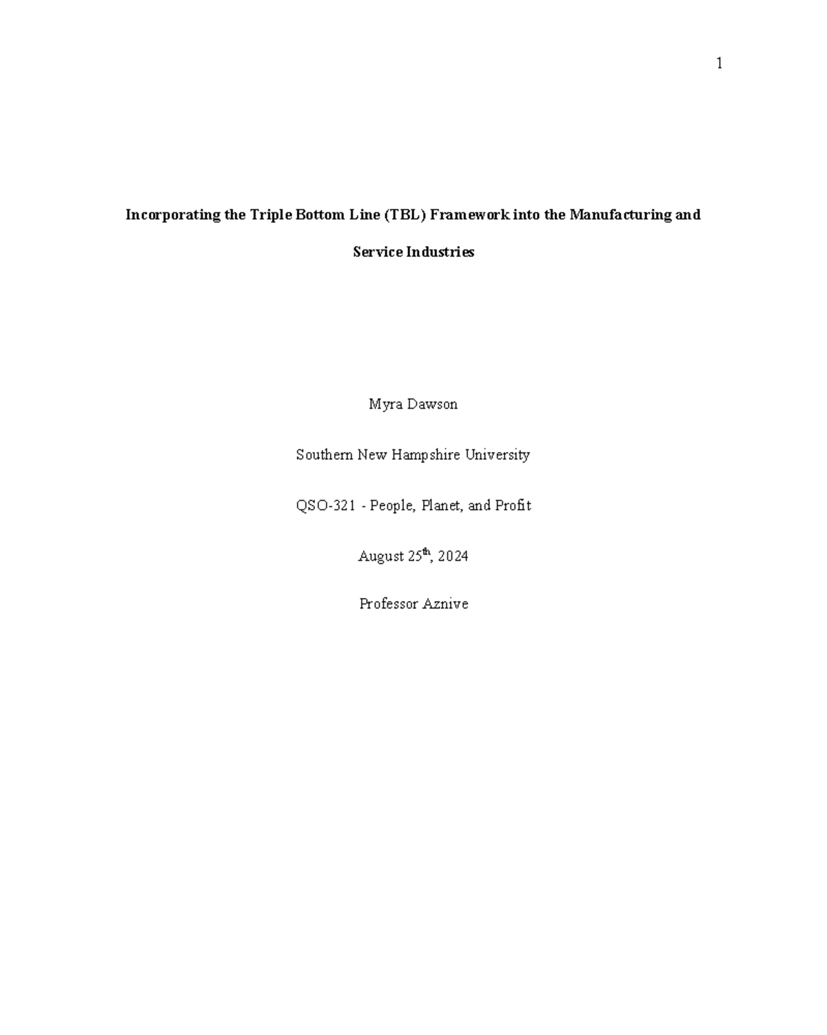 Module 1 assignment - Incorporating the Triple Bottom Line (TBL ...