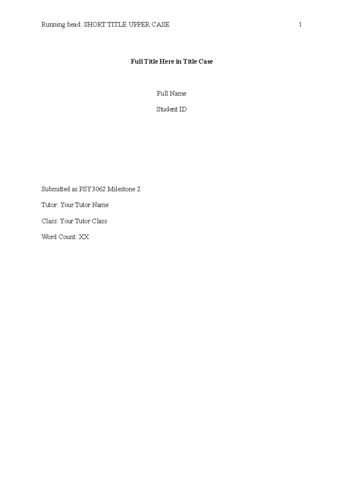 PSY3062 Manuscript Template 2021 - Running head: SHORT TITLE UPPER CASE ...