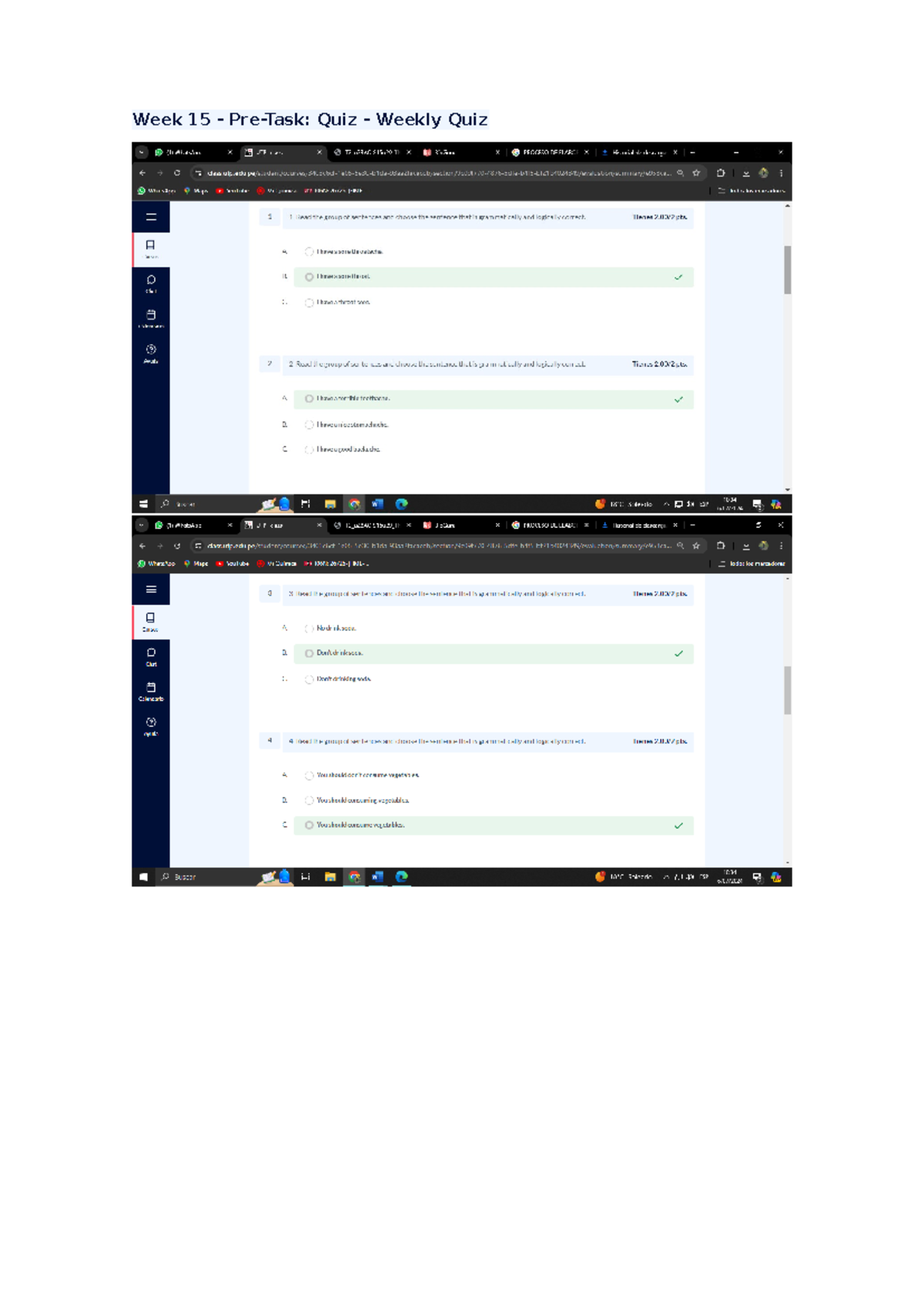 Week 15 - Pre-Task: Quiz - Weekly Quiz - Week 15 Quiz Weekly Quiz (1 ...