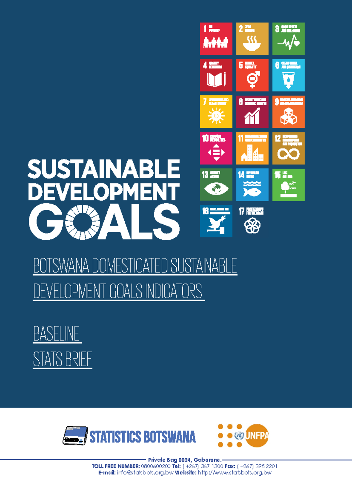 Botswana Domesticated SDGs - SUSTAINABLE DEVELOPMENT GOALS INDICATORS ...