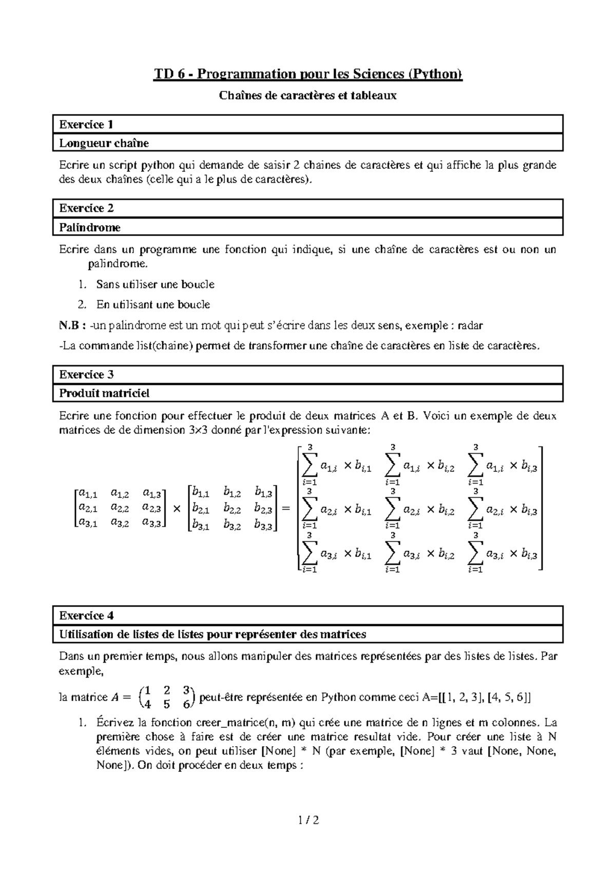 TD6 - 1 / 2 TD 6 - Programmation pour les Sciences (Python) Chaînes de caractères et tableaux ...