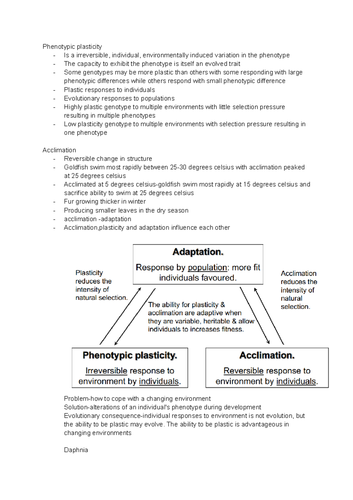 Phenotypic plasticity - The ability to be plastic is advantageous in ...