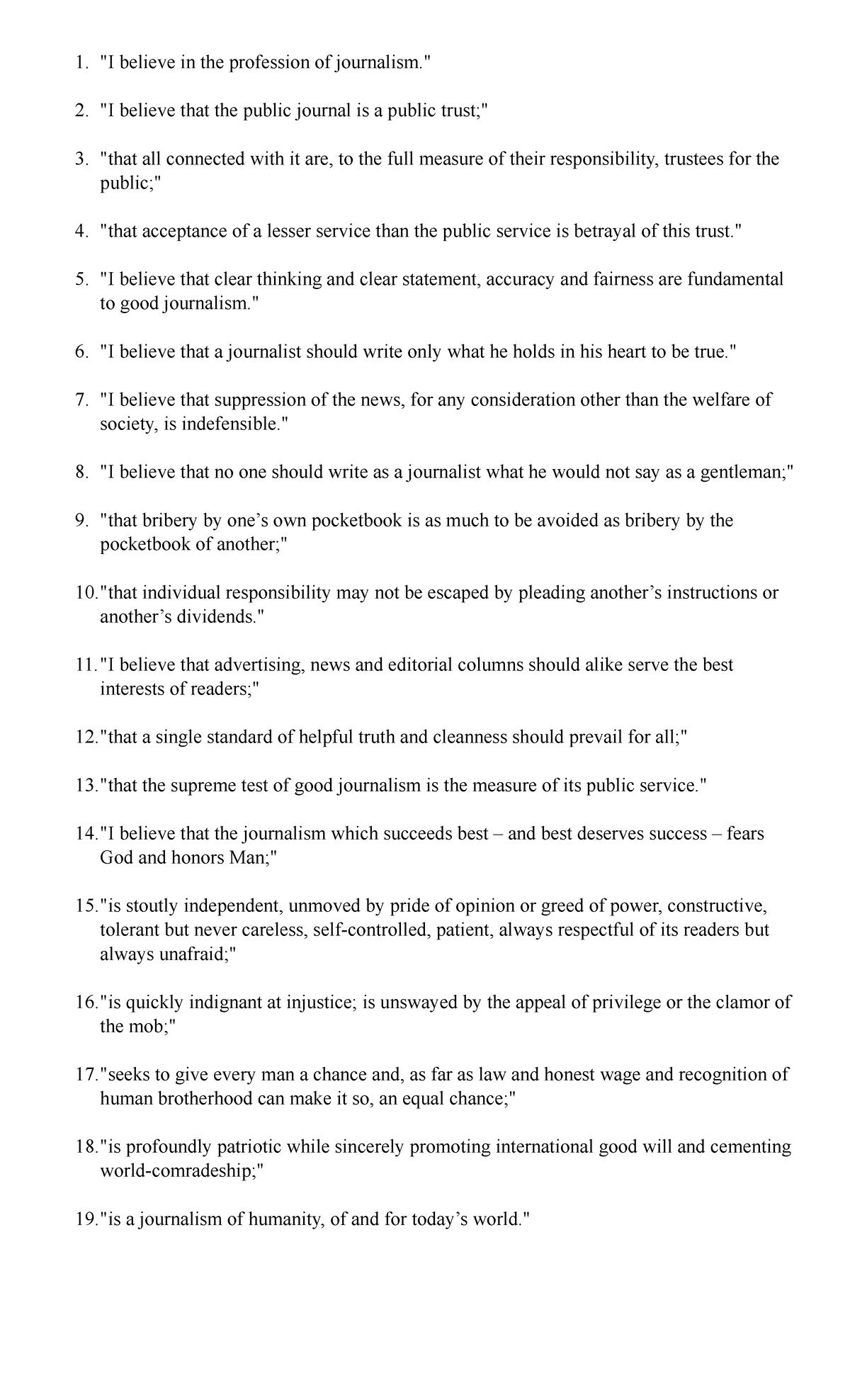 THE Journalist'S Creed - "I believe in the profession of journalism ...