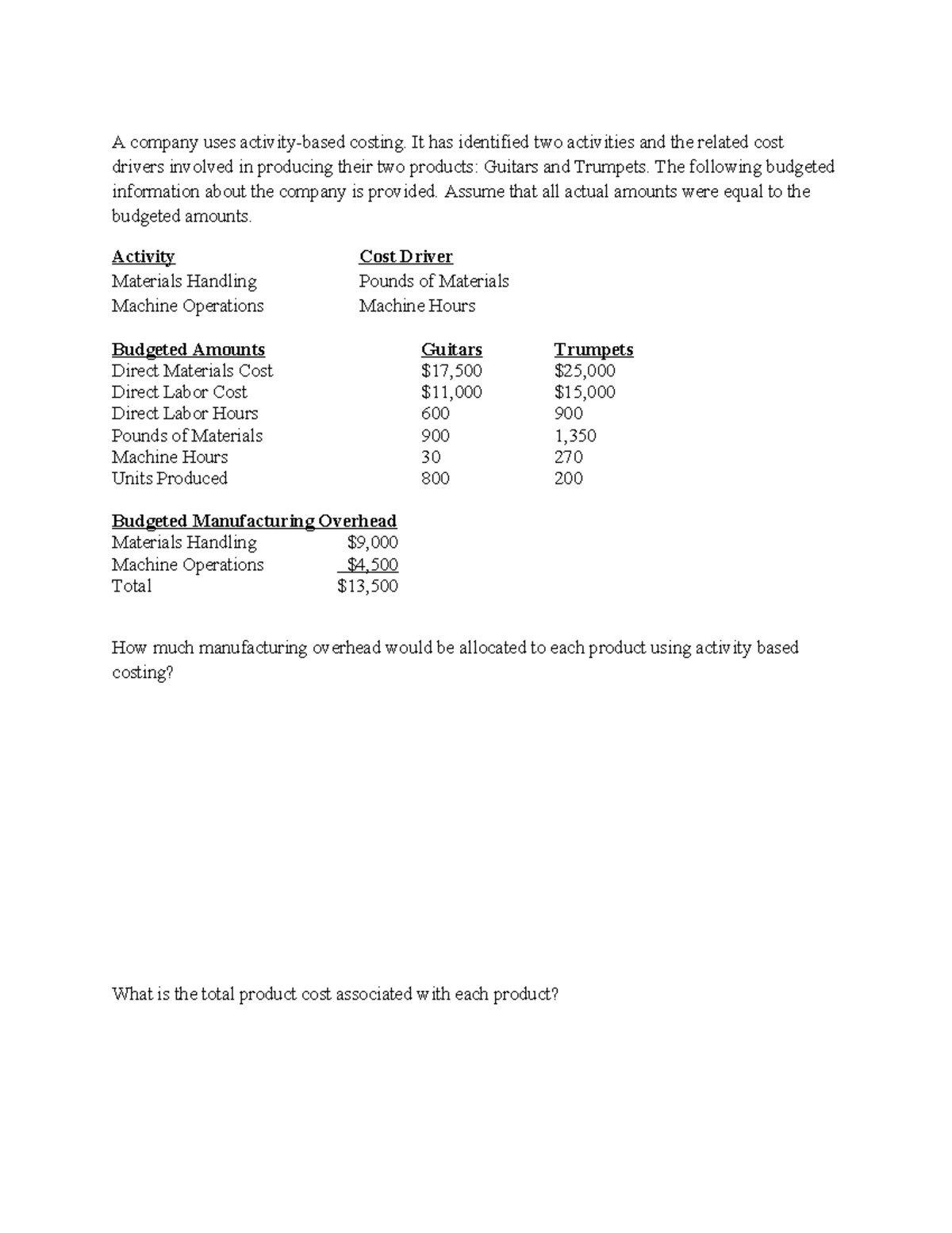 Ch 7 - problems - A company uses activity-based costing. It has ...
