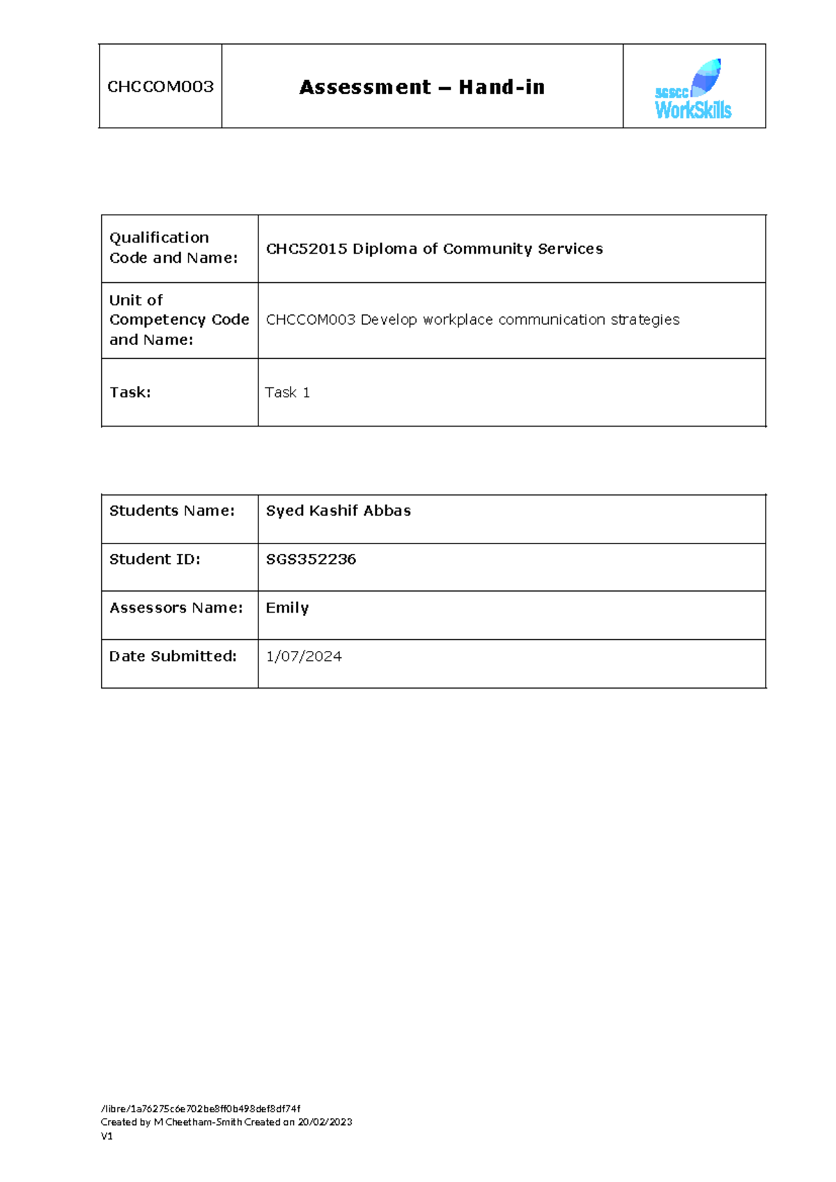 Chccom 003 Hand-in Assessment - CHCCOM003 Assessment – Hand-in Qualification Code and Name ...