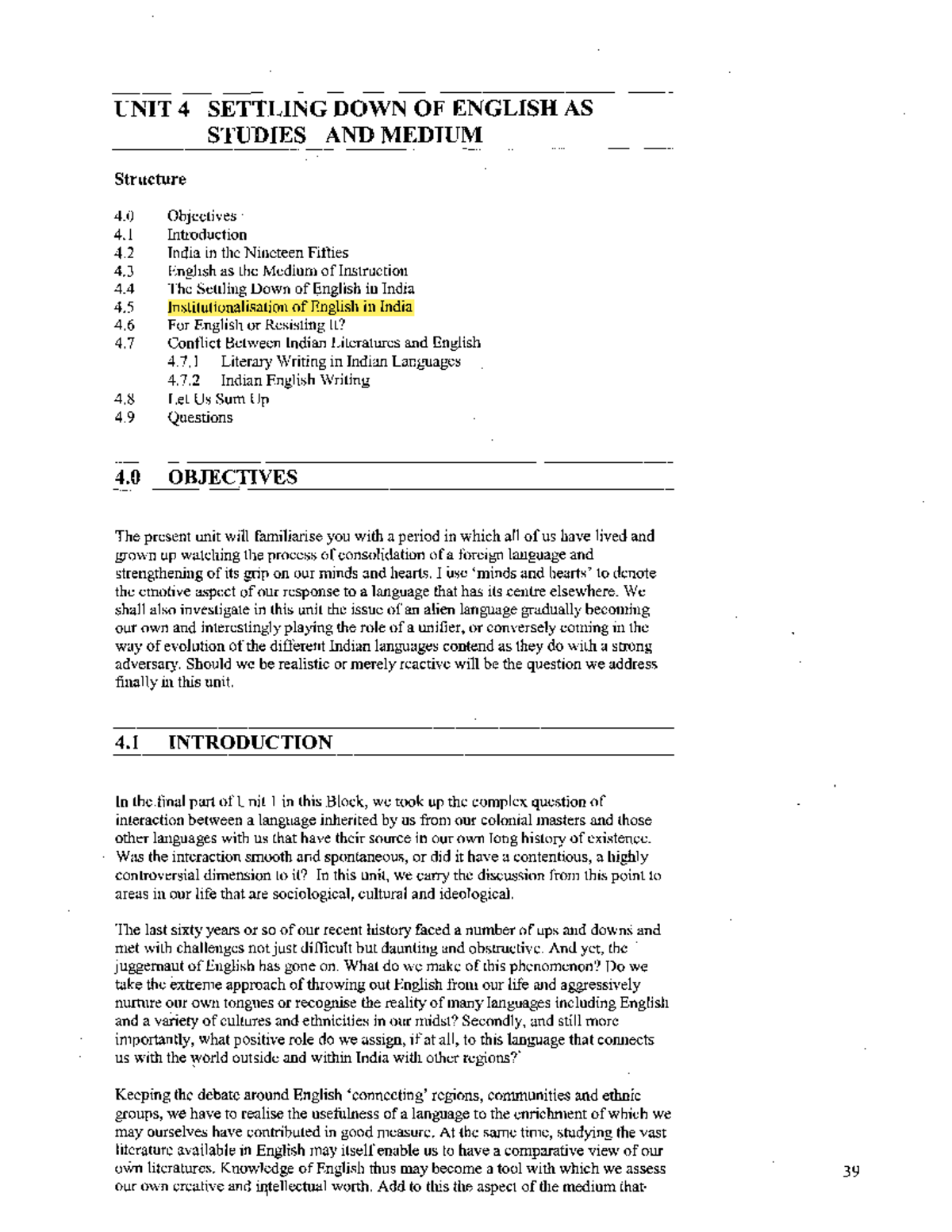 Block 1 Unit 4 - study material - UNIT 4 SETTLING DOWN OF ENGLISH AS ...