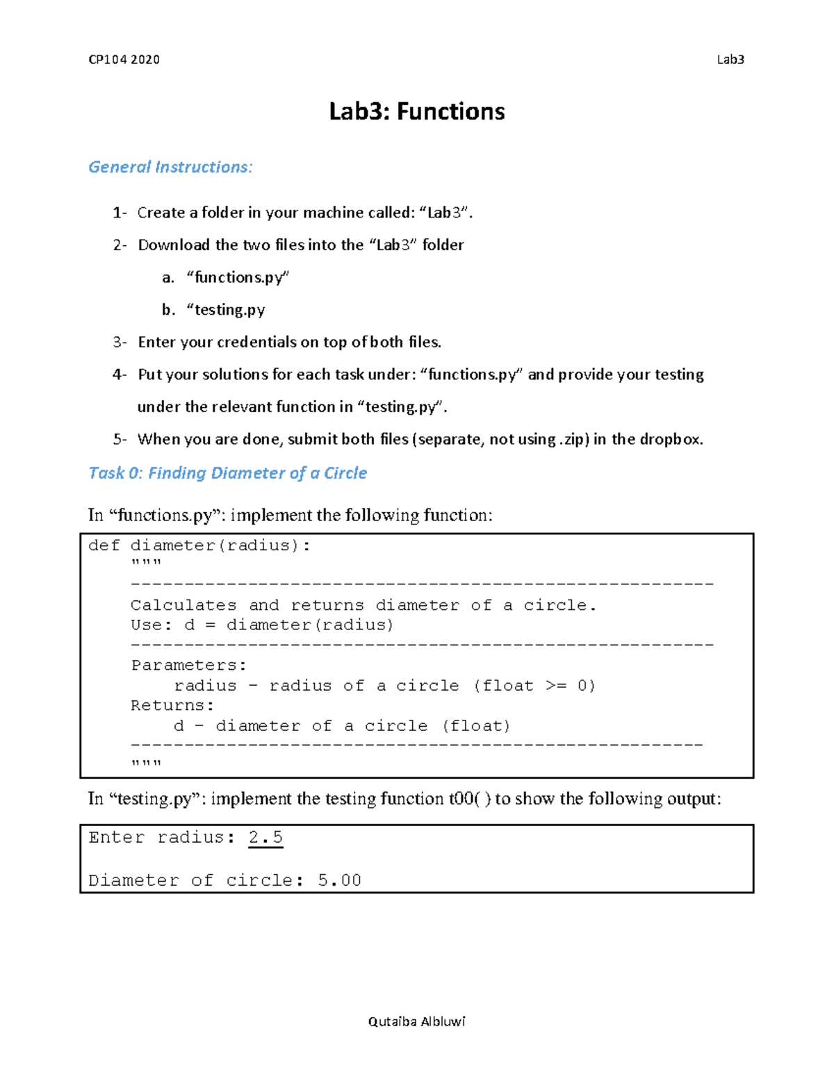 Lab3 CP104 Fall2020 - asignment for class - Lab 3 : Functions General Instructions: 1 - Create a ...