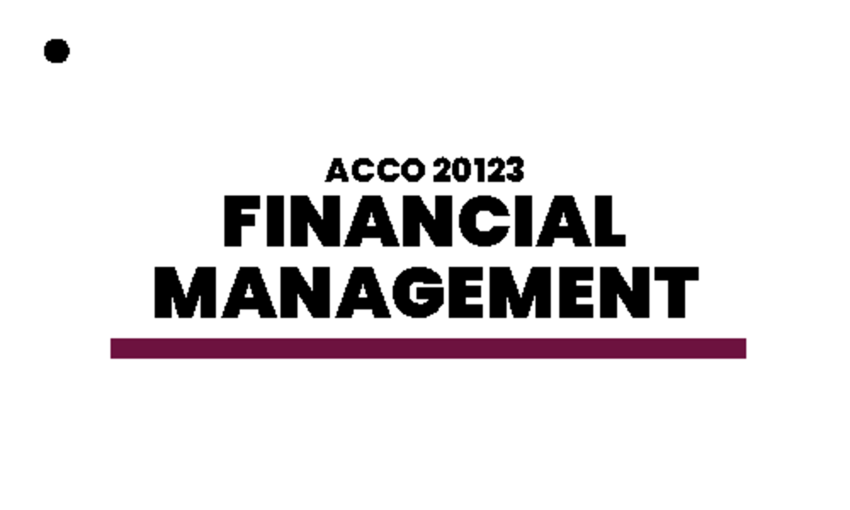 Finman- Flashcards - reviewers - FINANCIAL MANAGEMENT ACCO 20123 ...