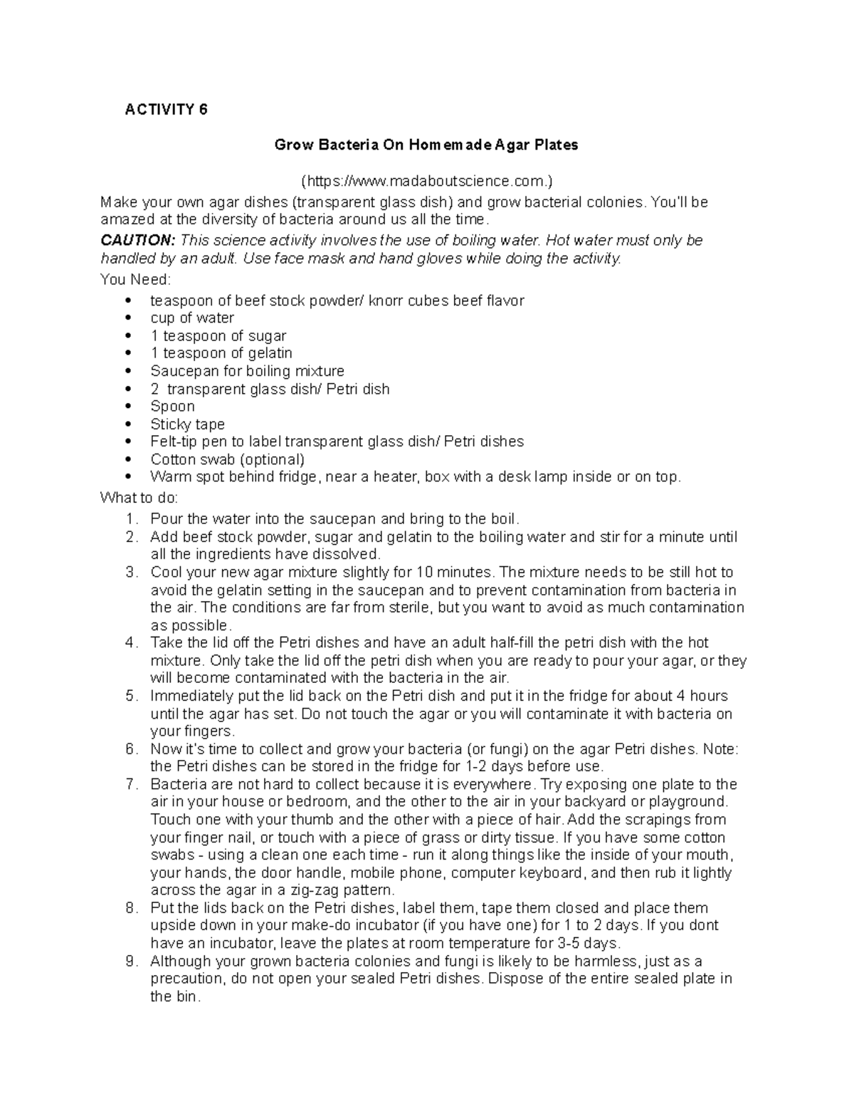 Chap6 Activity - Research - ACTIVITY 6 Grow Bacteria On Homemade Agar ...