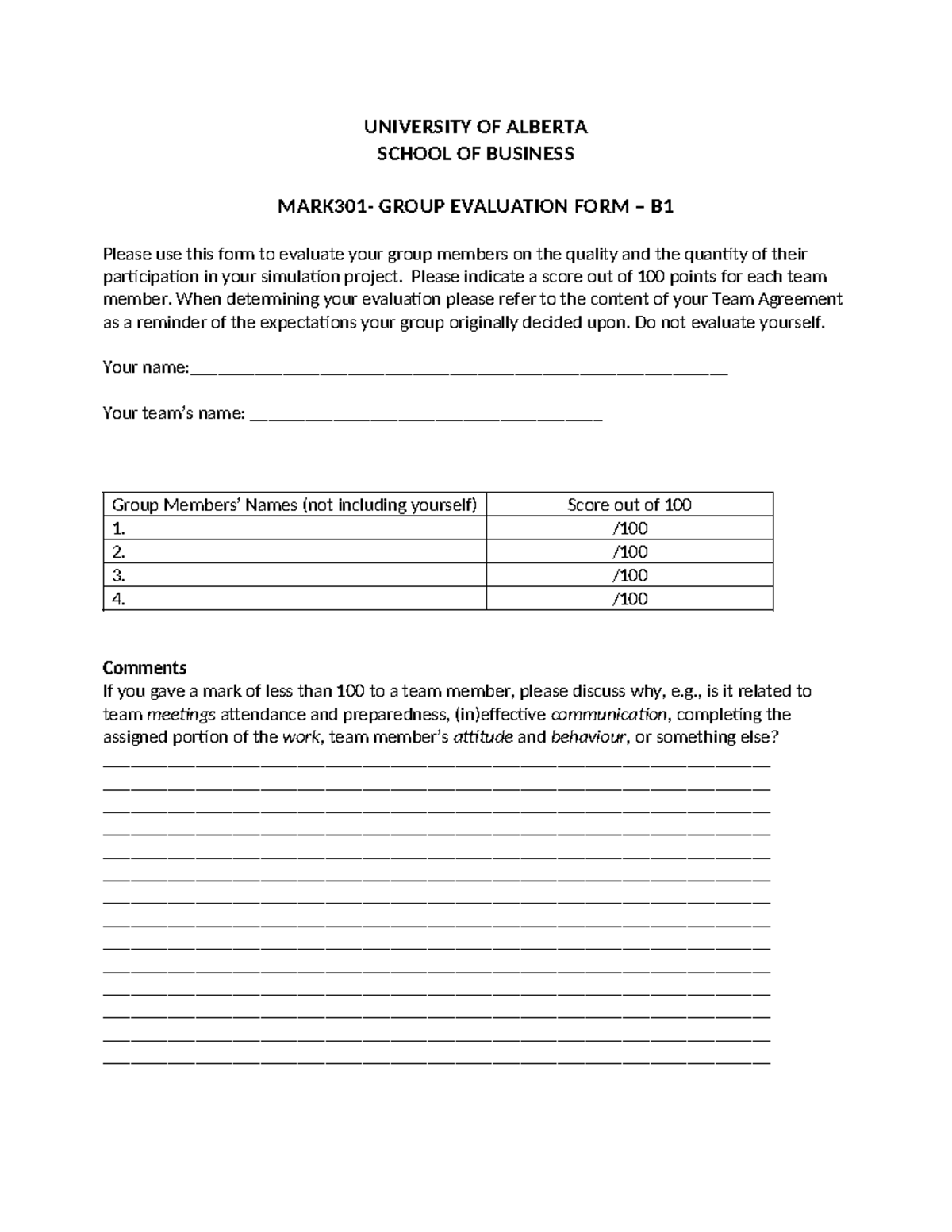 Group evaluation form MARK301 2024 - UNIVERSITY OF ALBERTA SCHOOL OF BUSINESS MARK301- GROUP ...