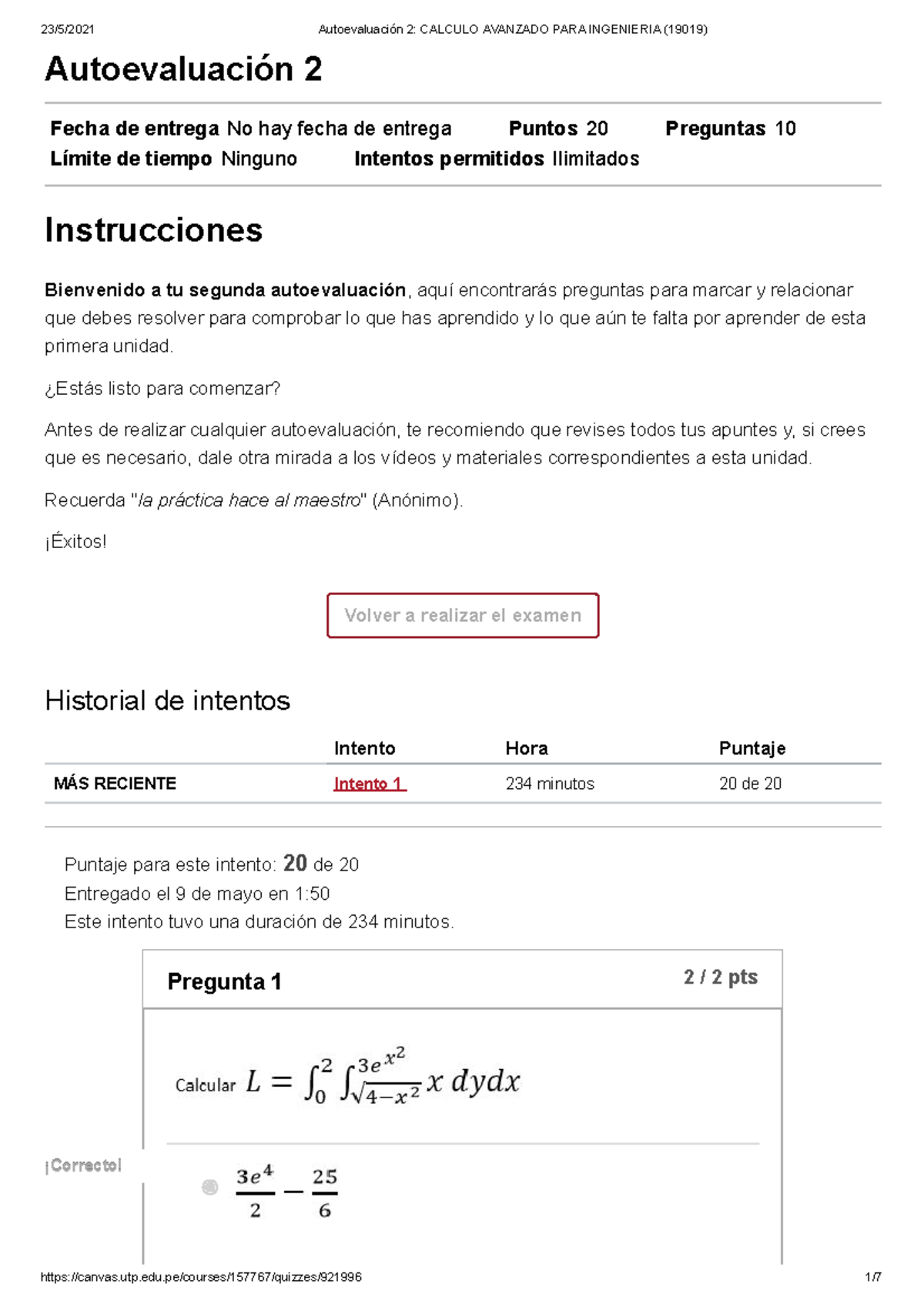 Autoevaluación 2 Calculo Avanzado PARA Ingenieria (19019) - Autoevaluación 2 Fecha de entrega No ...