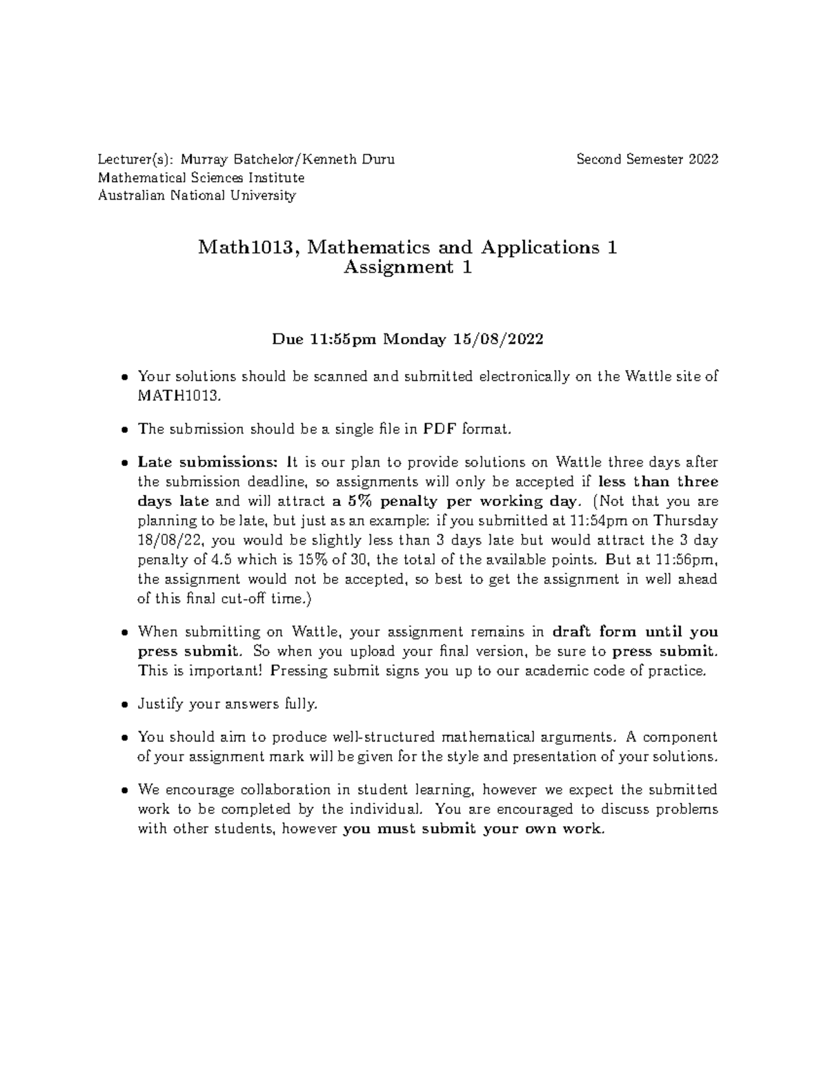 MATH1013 Assignment 1 - Lecturer(s): Murray Batchelor/Kenneth Duru Second Semester 2022 ...