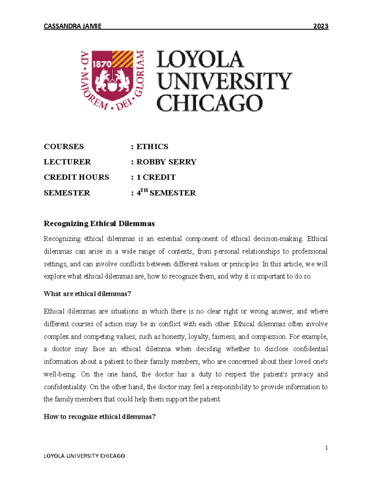 Recognizing Ethical Dilemmas Courses Ethics Lecturer Robby Serry