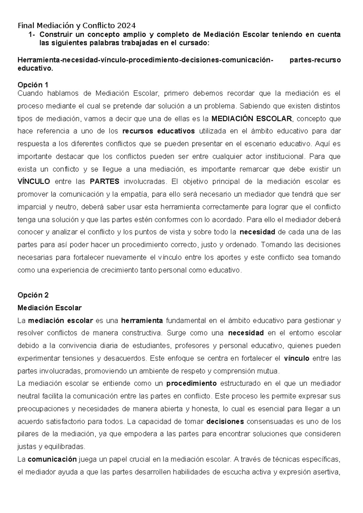 Final 2024 - 1- Construir un concepto amplio y completo de Mediación Escolar teniendo en cuenta ...