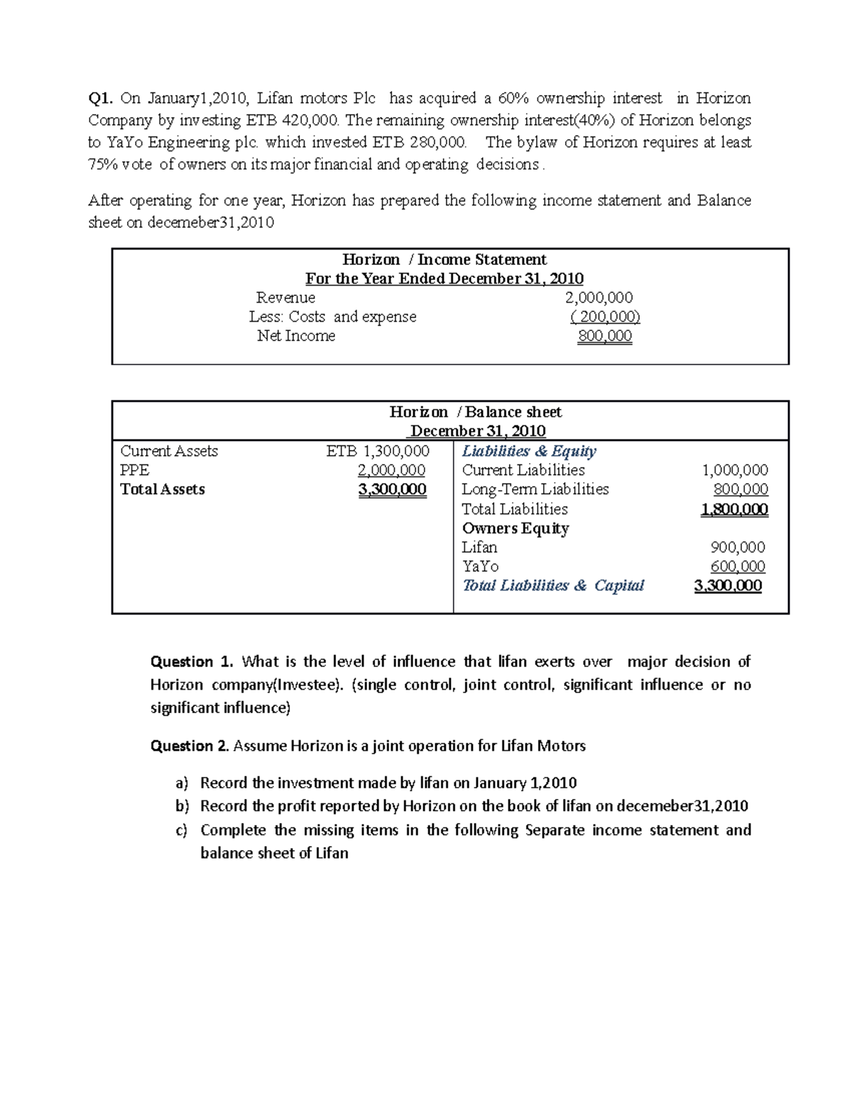Advanced FA I - Individual Assignment 1 - Q1. On January1,2010, Lifan ...