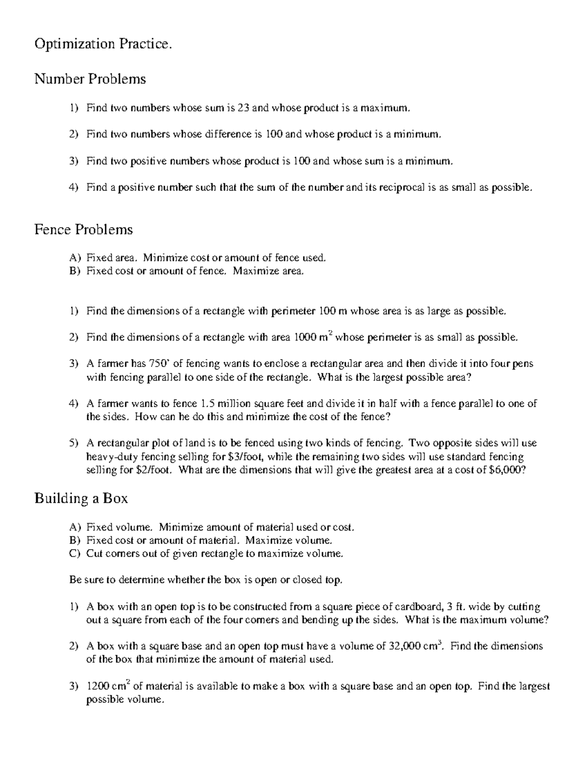 Optimization Practice - Number Problems Find two numbers whose sum is 23 and whose product is a ...