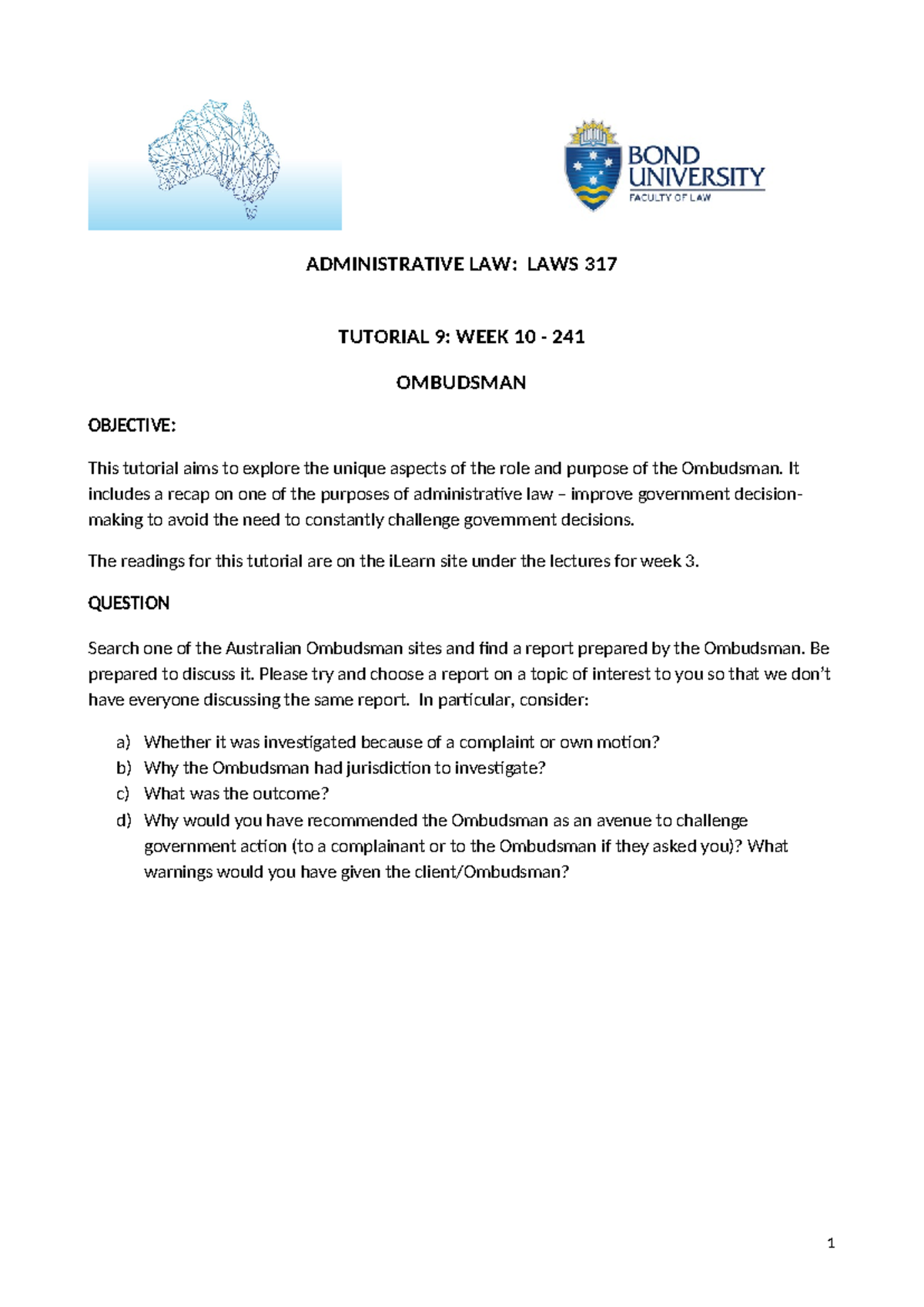 241 Tutorial 9 Wk 10 Ombudsman - ADMINISTRATIVE LAW: LAWS 317 TUTORIAL 9: WEEK 10 - 241 ...